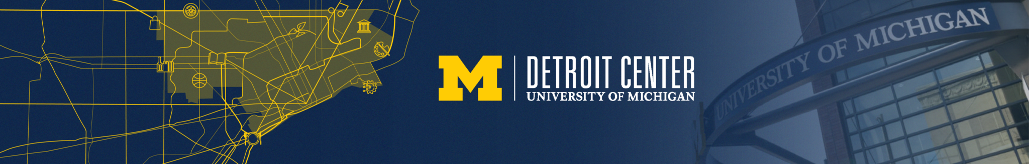 Detroit Center | U-M Detroit